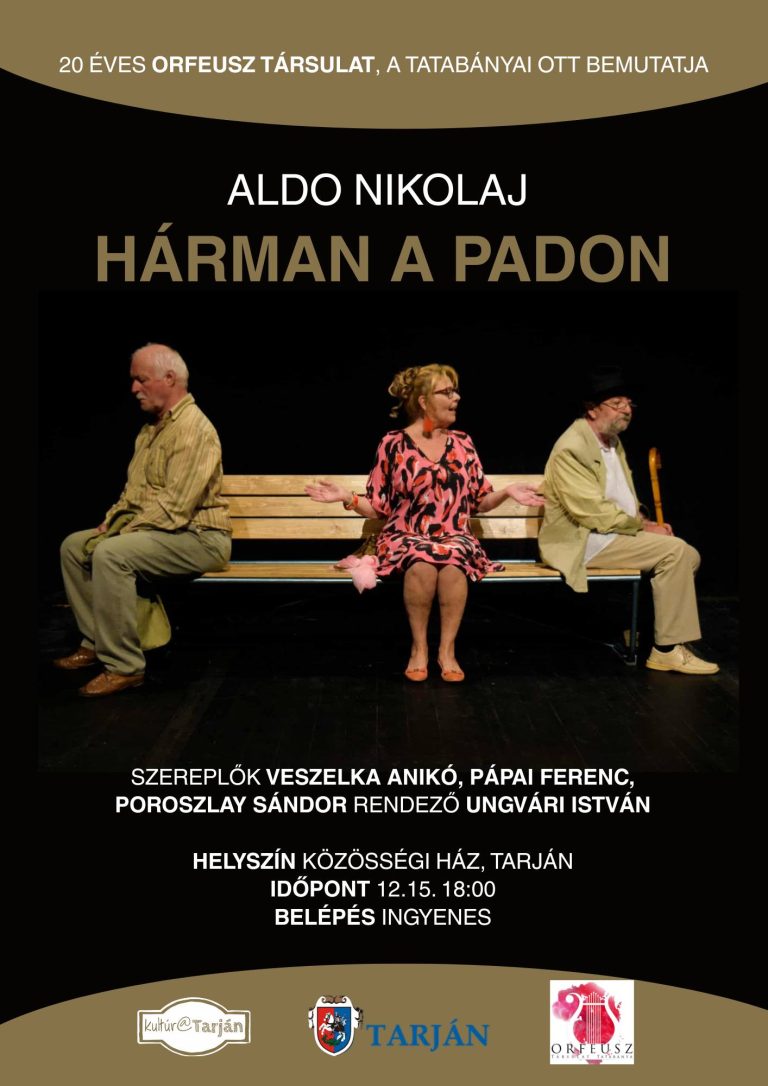 Hárman a padon – Tarján